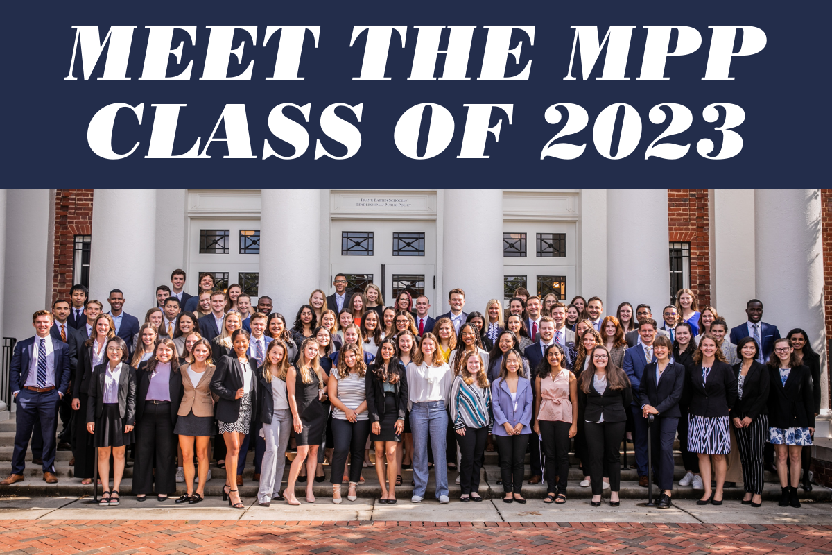 Meet the MPP Class of 2023 | Frank Batten School of Leadership and Public Policy | University of ...